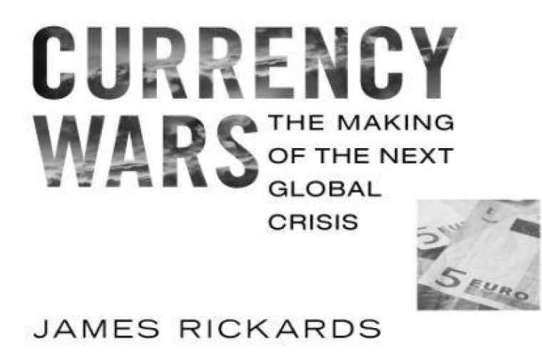 E Book Gratis: Currency Wars - La guerra de divisas James Rickards ...