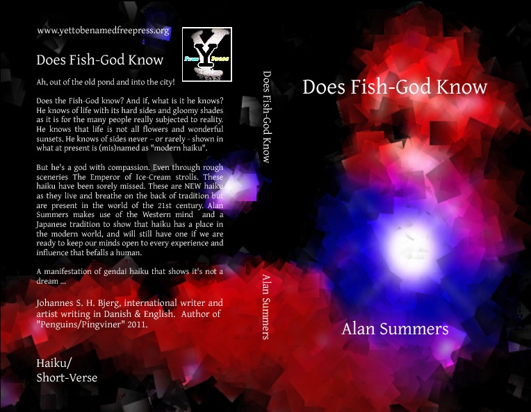 Area 17: Does Fish-God Know haiku collection by Alan Summers