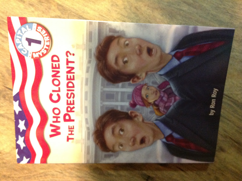 Bring on the Books: CHAPTER BOOK: Who Cloned the President? by Ron Roy