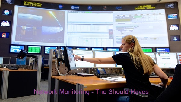 Extensive Network Monitoring: Network Monitoring - The Should Haves Extensive Network Monitoring: Network Monitoring - The Should Haves