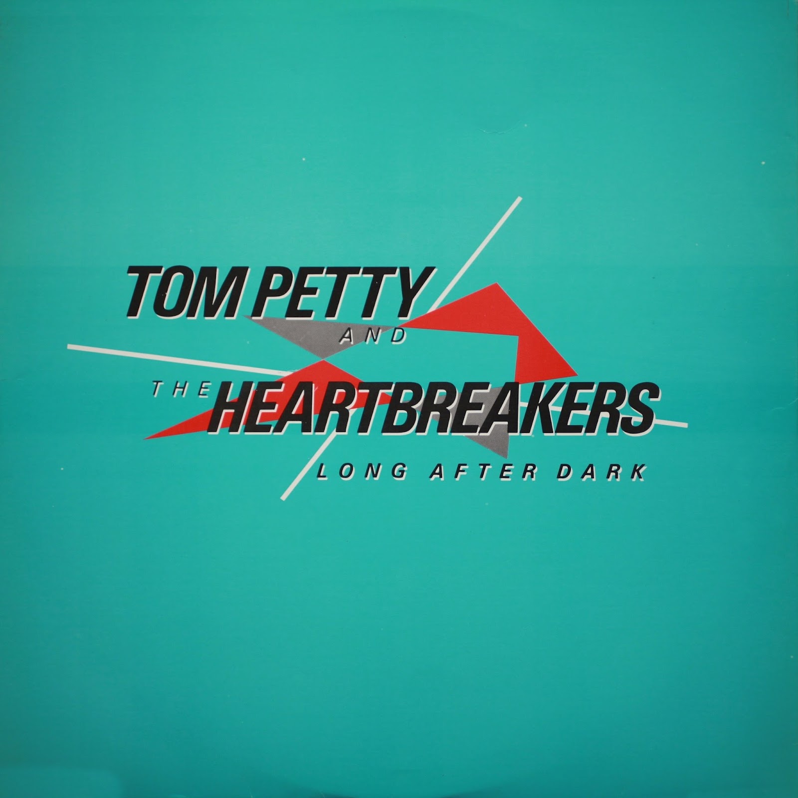 1982 Long After Dark - Tom Petty and The Heartbreakers - Rockronología