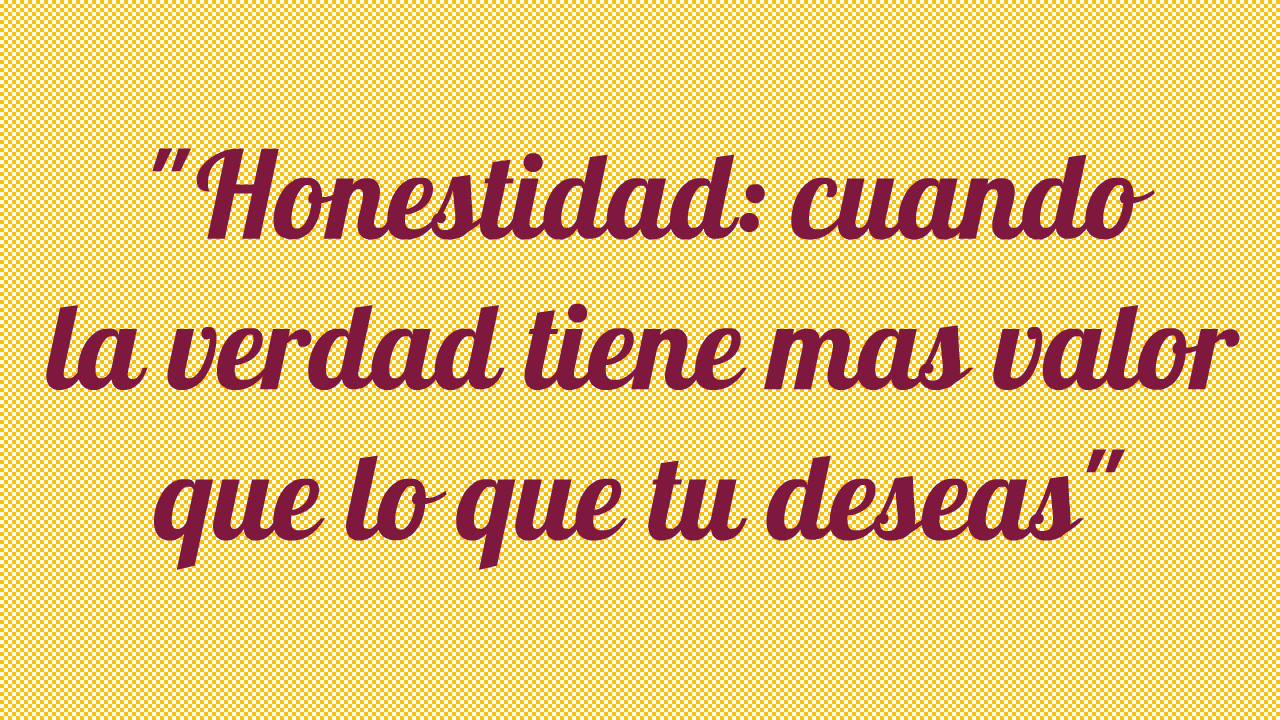 El mundo de paz en nosotros: Honestidad: +9 Imágenes con frases