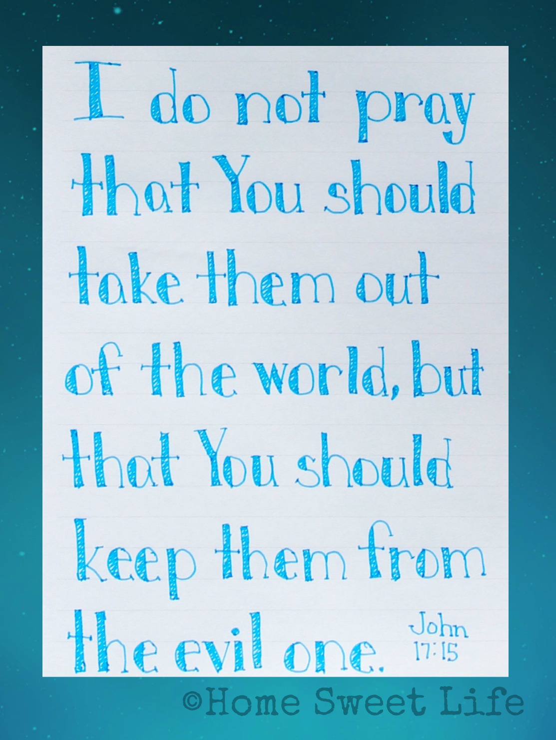 Home Sweet Life: John 17:15