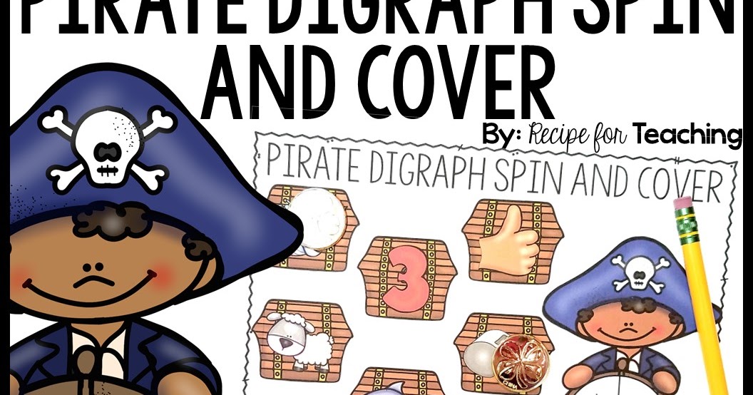 Pirate Digraph Spin and Cover - Recipe for Teaching