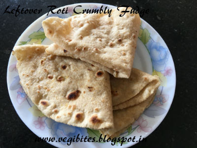 Leftover Roti Crumbly Fudge | Vegetarian bites to tickle your senses