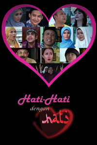 Sinopsis & Informasi Televisi Indonesia: Sinetron : Hati Hati Dengan Hati