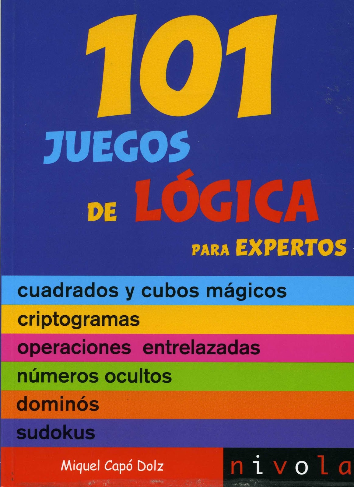 CREENA Altas Capacidades: 101 juegos de lógica para expertos