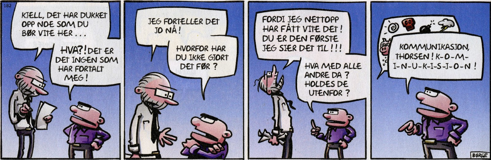 Fragmenterte tanker: Bedriftskultur: Den blinde leder de stumme