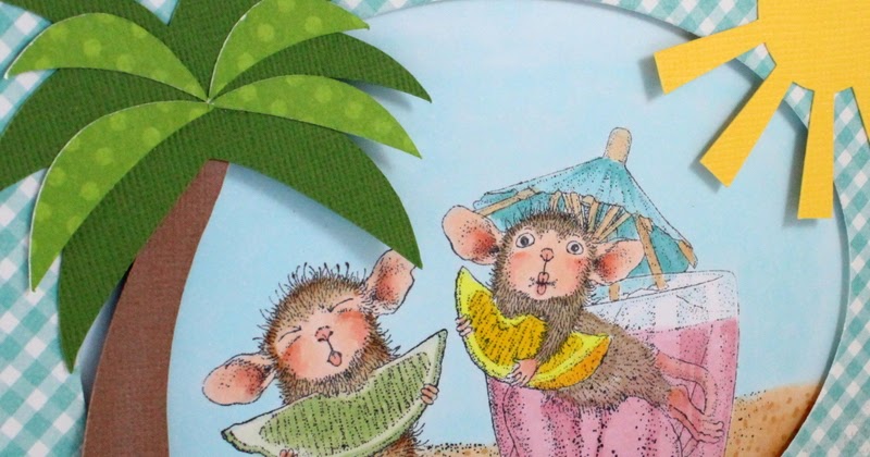 Sue's Stamping Stuff: House Mouse and Friends Monday Challenge-Summertime