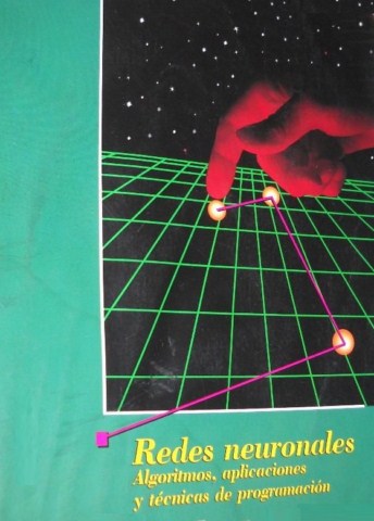 Redes Neuronales - Algoritmos, aplicaciones y técnicas de programación ...