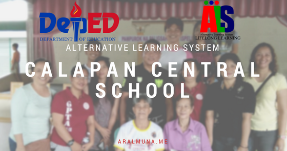 DepEd Alternative Learning Center (ALS): Calapan Central School DepEd Alternative Learning Center (ALS): Calapan Central School