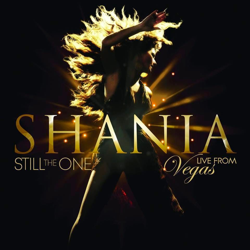Still the One: Live From Vegas | Shania Twain / Aural Fixation Reviews