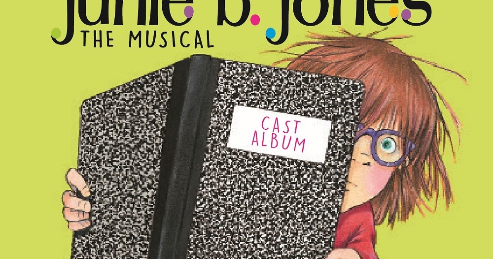 MrJeff2000: Junie B. Jones the Musical – CD for Girls and Boys