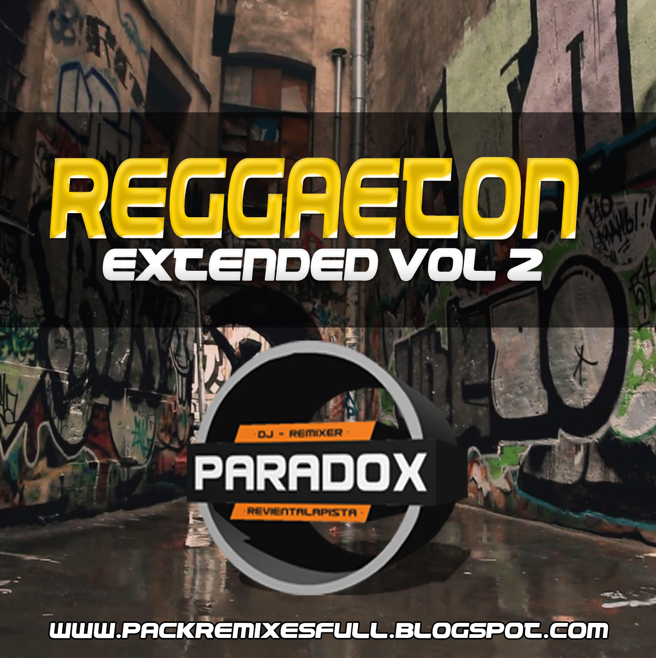 PACK REMIXES FULL - DJ PARADOX: 2017