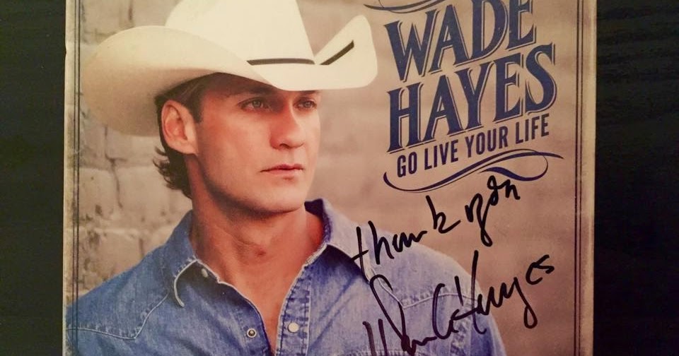 Lovin' Lyrics Music Promotions: WIN A COPY OF WADE HAYES' NEW CD "GO ...