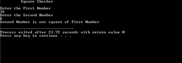 Write A Program That Inputs Two Numbers And Finds If Second Numbers Is Square Of First
