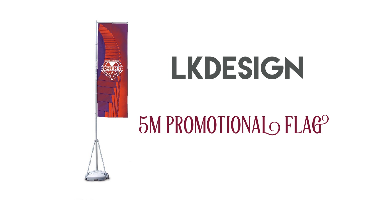 LK DESIGN: Marketing Promotional Flag with 13 Inch Stand