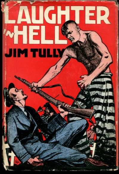 BOOKTRYST: Jim Tully, Forgotten Hobo Novelist, Finally Gets His Due