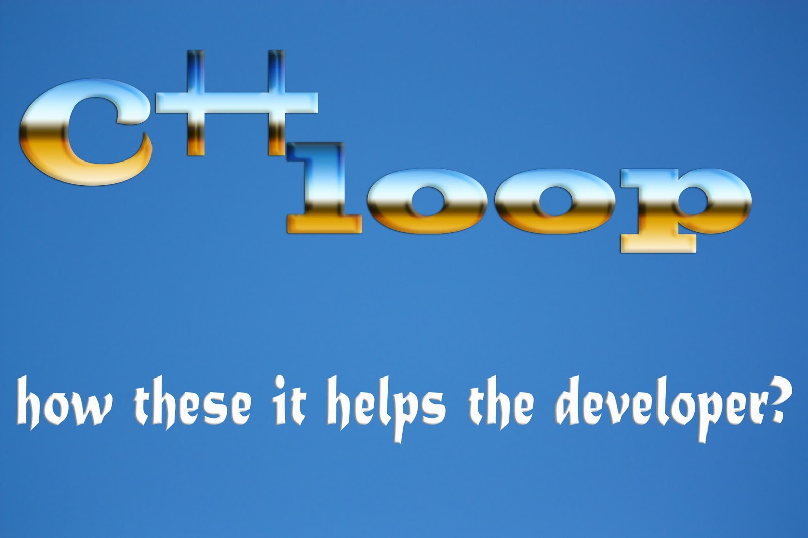 c++ loop | GLITUP C++ for Dummies