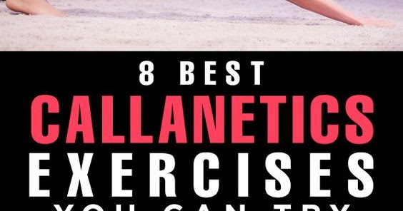8 Best Callanetics Exercises You Can Try ~ Style Craze Inspire