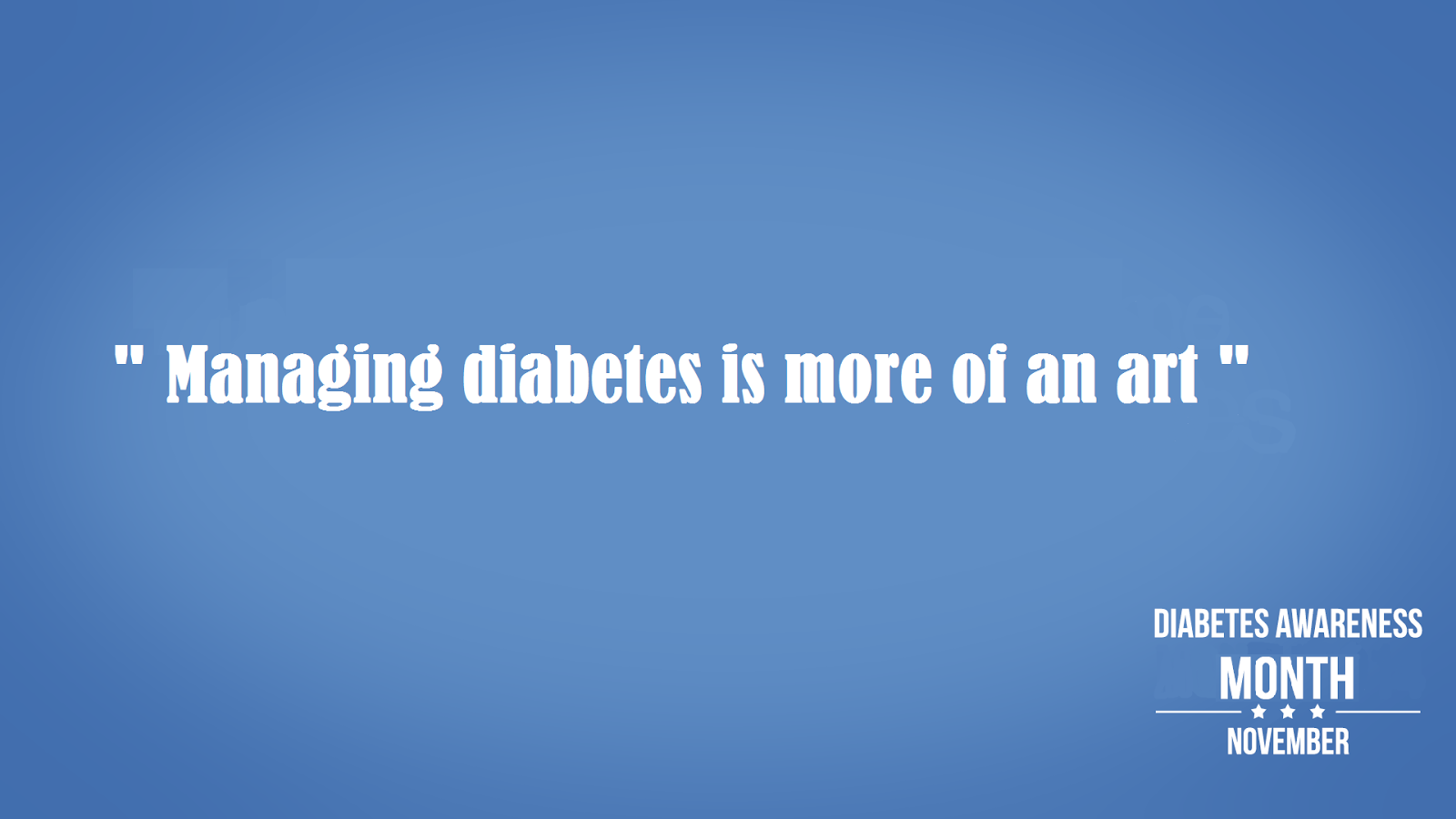Diabetes Awareness Month Quote