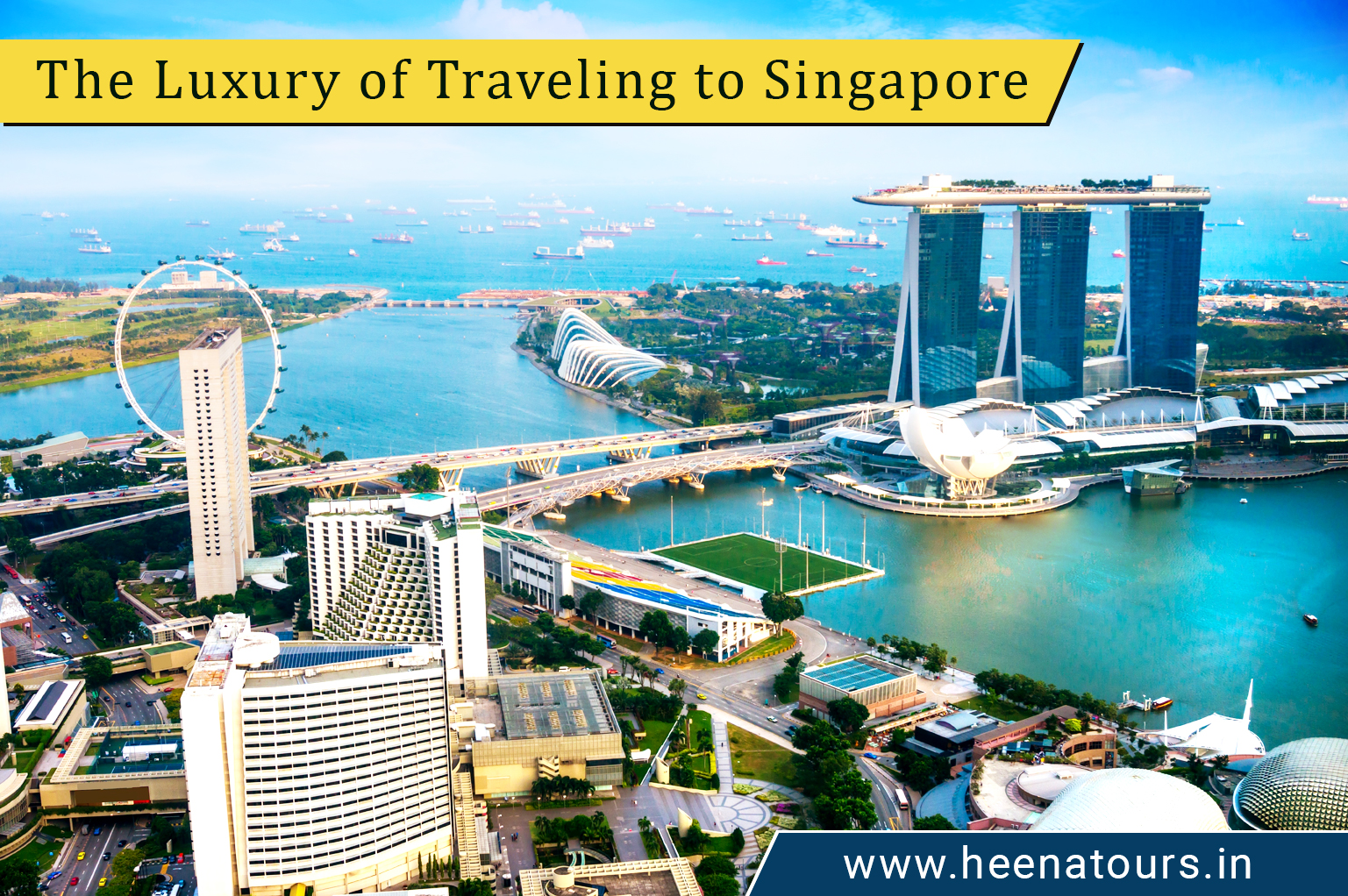 The Luxury of Traveling to Singapore - Heena's Travel Blog