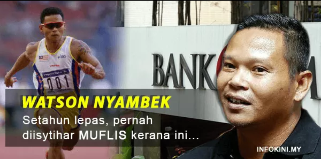 Tak Sangka! Rupanya Ini Punca Sebenar Watson Nyambek Diisytihar Muflis ...