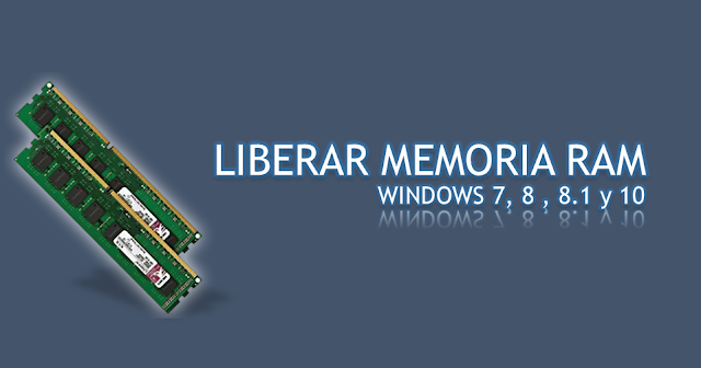 COMO LIBERAR MEMORIA RAM EN WINDOWS SIN PROGRAMAS