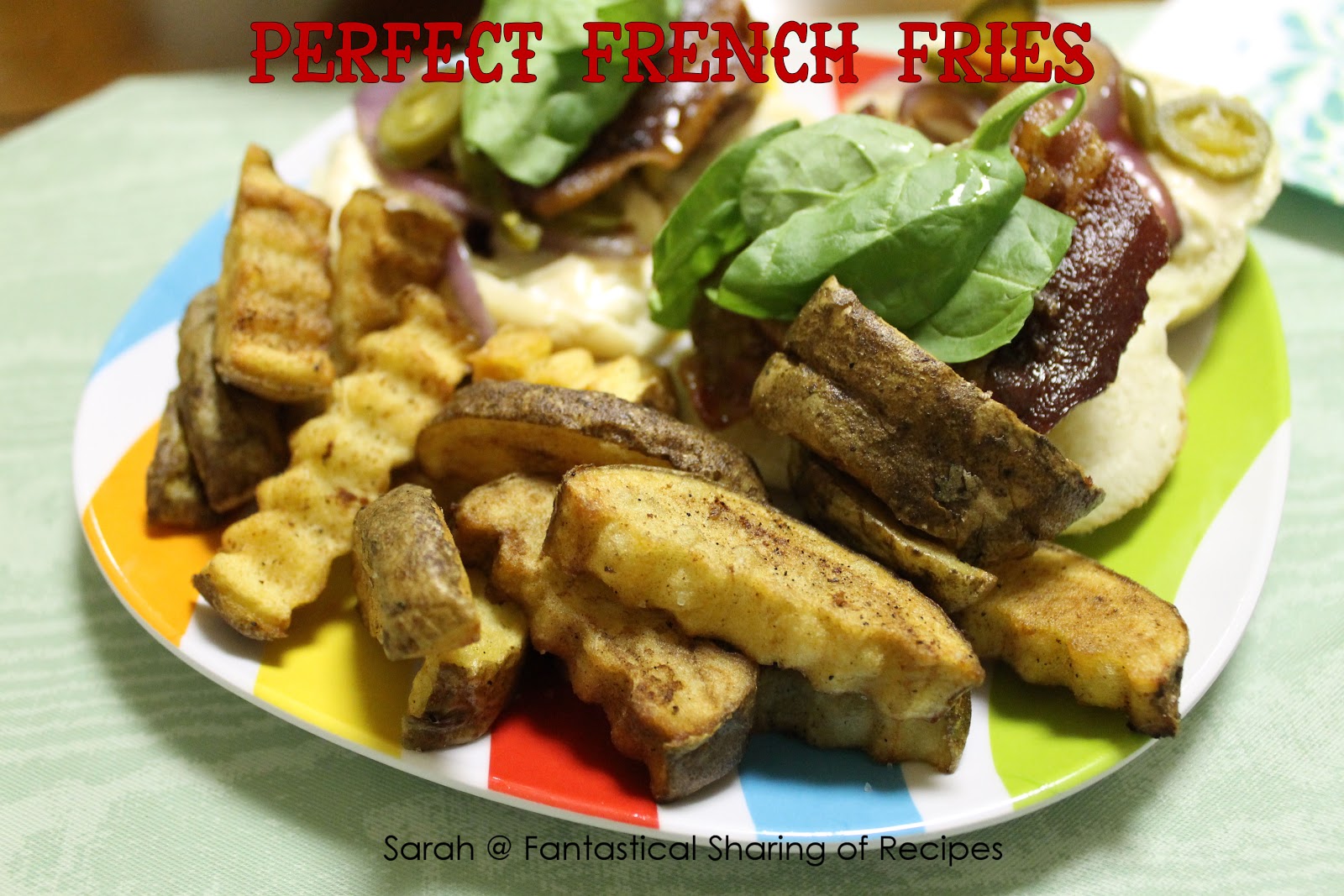Fantastical Sharing of Recipes: Perfect French Fries