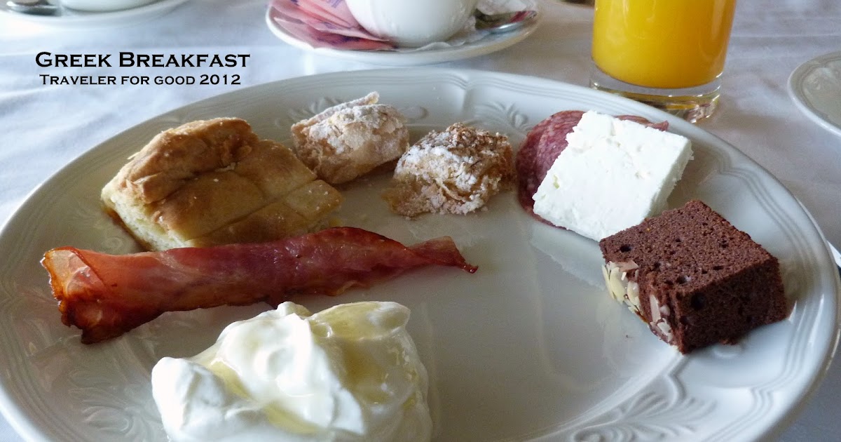 Traveler For Good: Greece Starts with a Healthy Breakfast