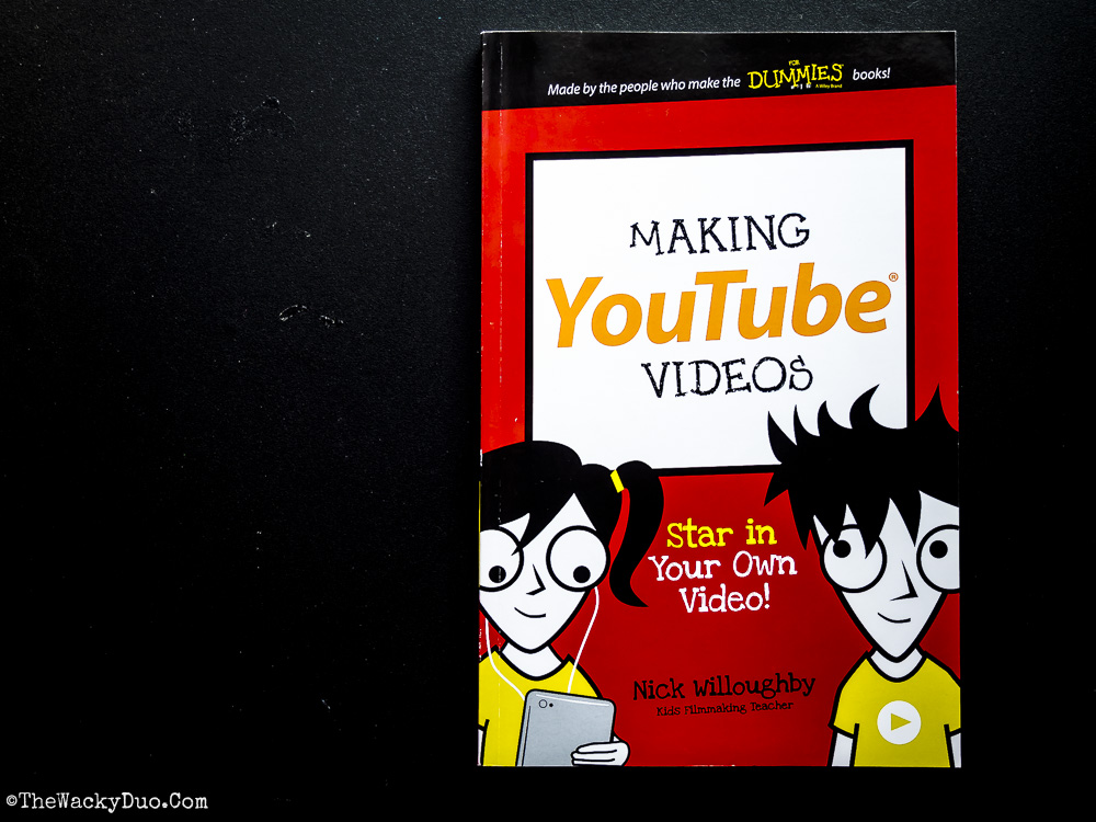 Book Review : 'Making YouTube Videos' - TheWackyDuo.com - Singapore ...