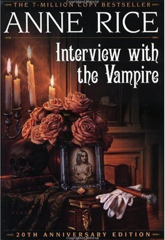 Bookish In Fiction Land : Interview With The Vampire by Anne Rice