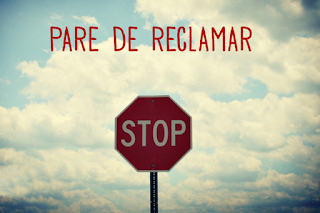 Inspire-se : Você reclama muito?