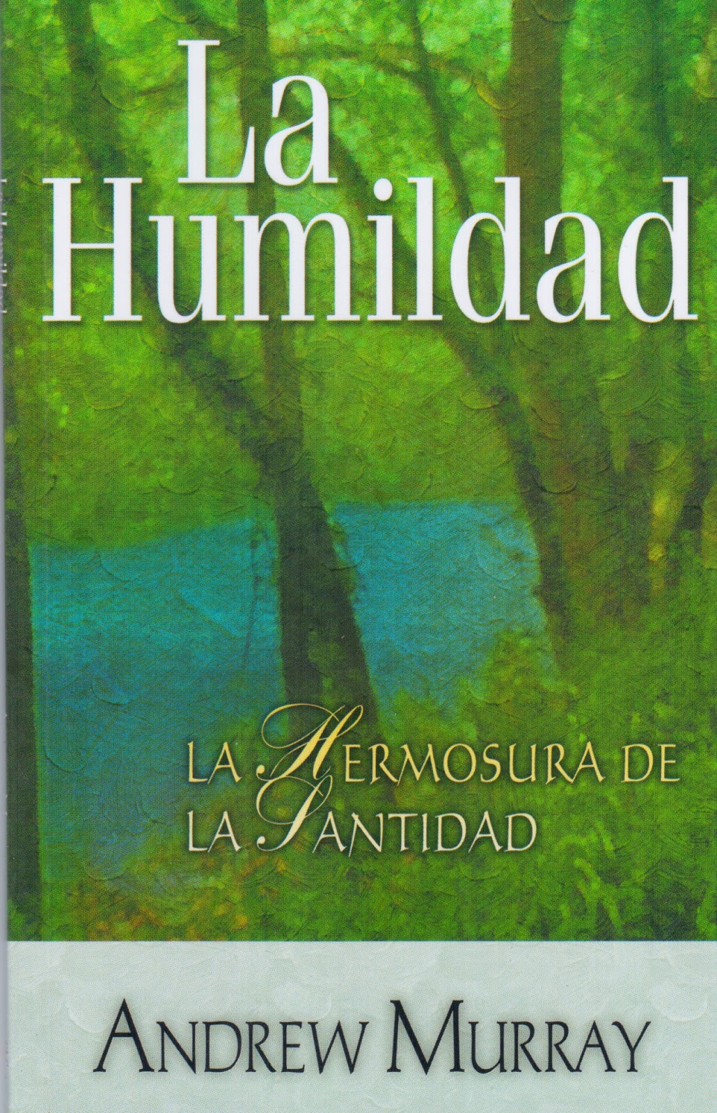 ANDREW MURRAY - HUMILDAD, LA BELLEZA DE LA SANTIDAD | Despierta tú que ...