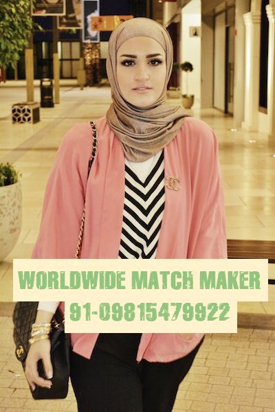 MUSLIM MATRIMONIAL SERVICES 91-09815479922 INDIA & ABROAD: NO 1 MUSLIM ...