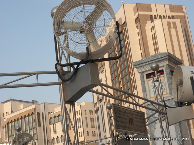 PENGALAMAN DI KOTA MAKKAH: " Mist Fan.....- Kipas Kabuss.."