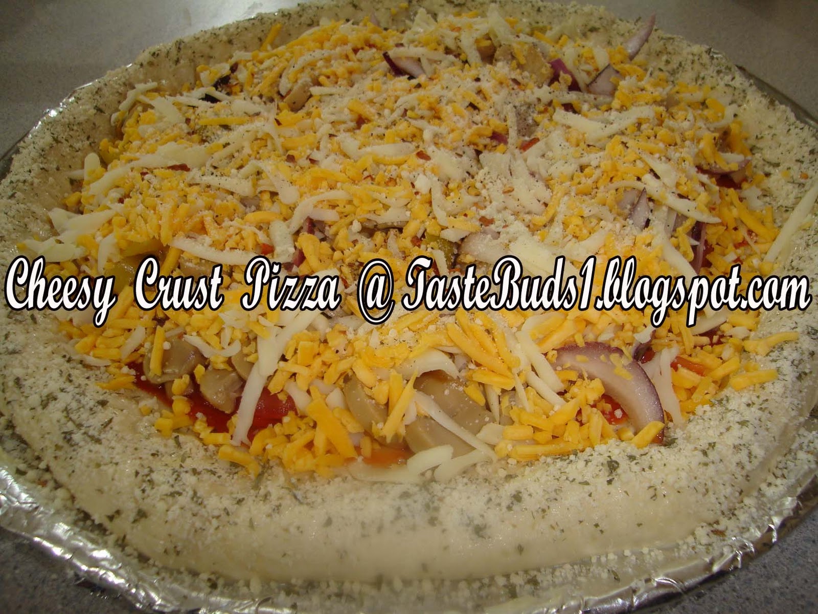 Taste Buds: Cheesy Crust Pizza
