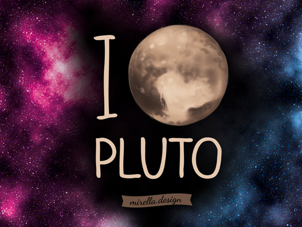 mirella.design: I love Pluto #‎PlutoFlyby‬