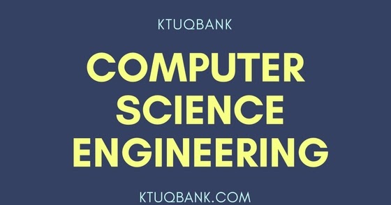 Computer Science | Year : 3 | KTU Solved Question Papers | KtuQbank