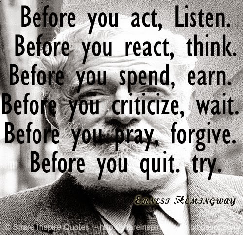Before you talk, LISTEN. Before you react, THINK. Before your spend ...