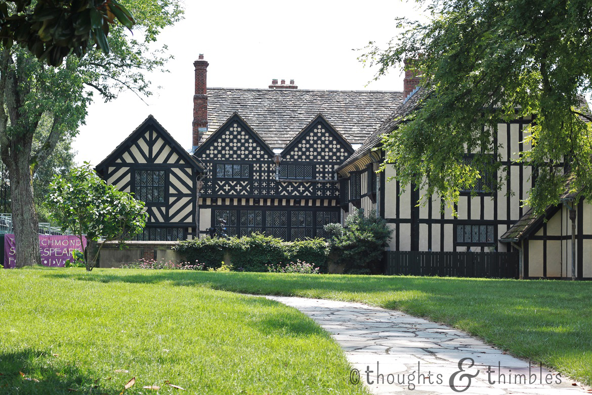 Thoughts and Thimbles: Ye Olde Historical Jaunt -- Agecroft Hall