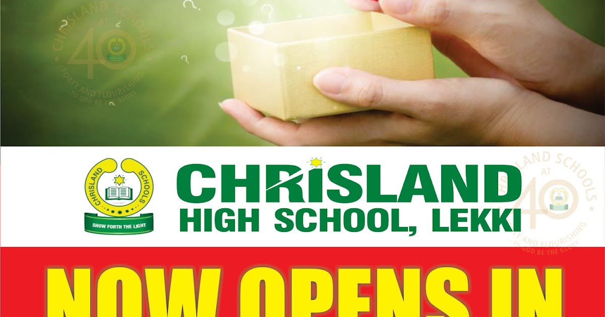 Chrisland High School, Lekki Opens in September 2017