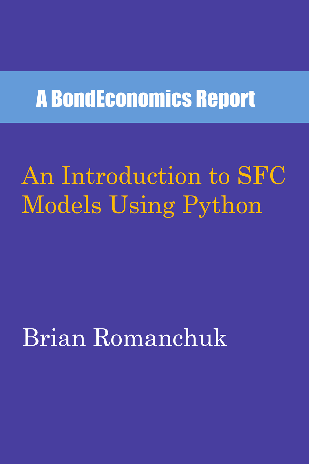 Bond Economics: Equations In Stock-Flow Consistent Models