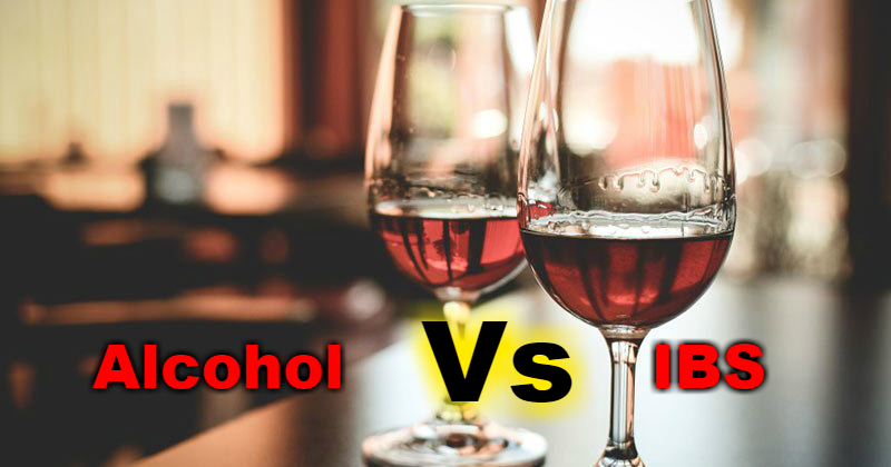 Alcohol Vs IBS