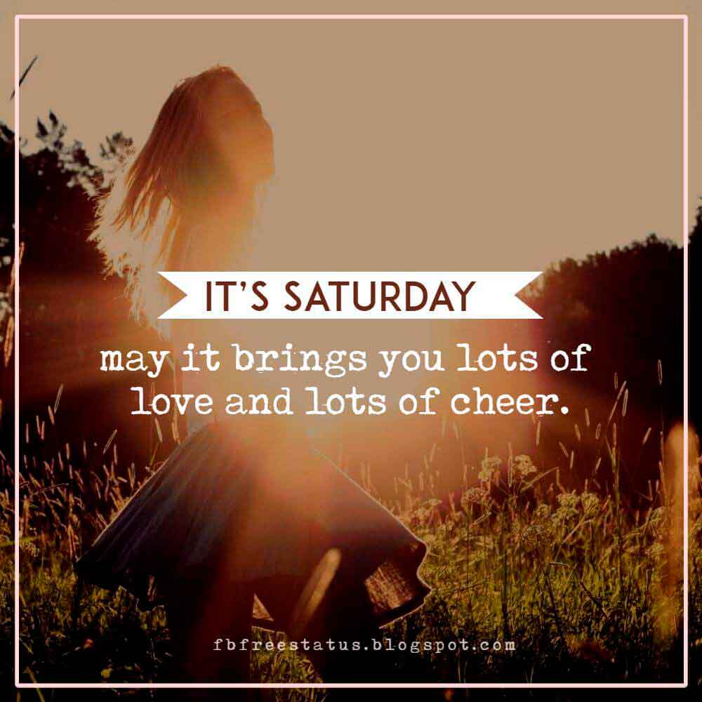 Saturday Morning Quotes & Images on Beautiful Weekend Morning