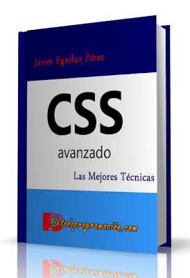 Libro de CSS Avanzado [Javier Eguíluz Pérez] - Detodoprogramacion.org