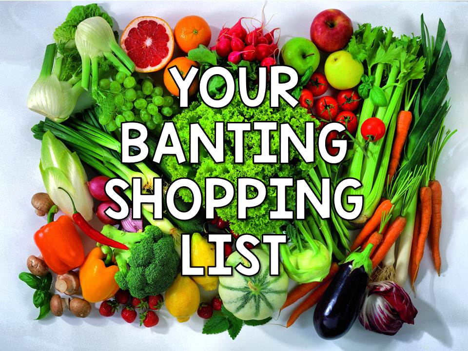 For The Love Of Banting: Your Banting Shopping List - Explained!