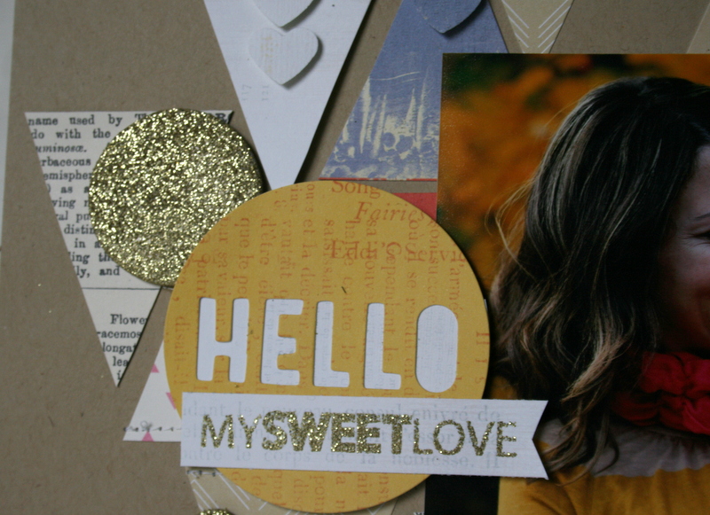 A little something crafty: Week of Layouts - Day Five: Hello My Sweet Love