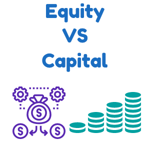 Equity VS Capital