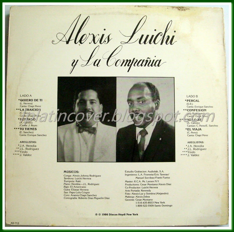 "La Casa De La Carátula Latina": Alexis, Luichi Y La Compañia